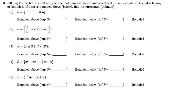 Solved For each of the following sets of real numbers, | Chegg.com Solved For each of the following sets of real numbers, | Chegg.com
