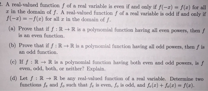 Solved A real-valued function f of a real variable is even | Chegg.com