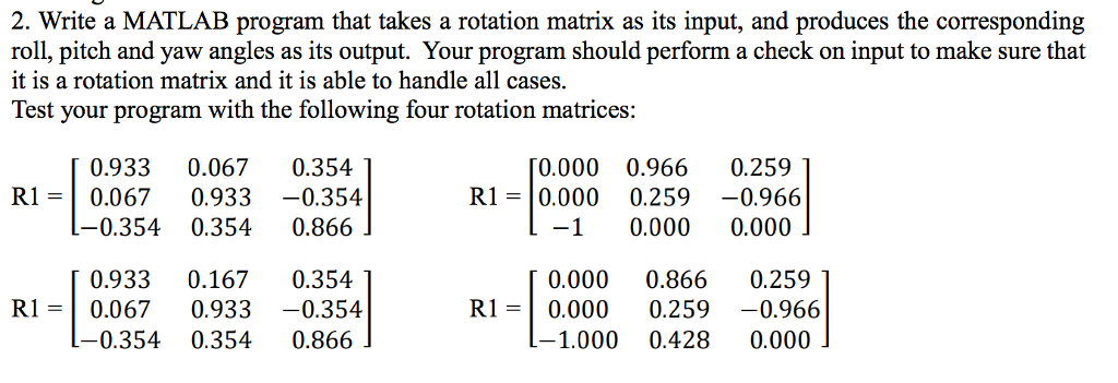 Solved roll, pitch and yaw angles as its output. Your | Chegg.com