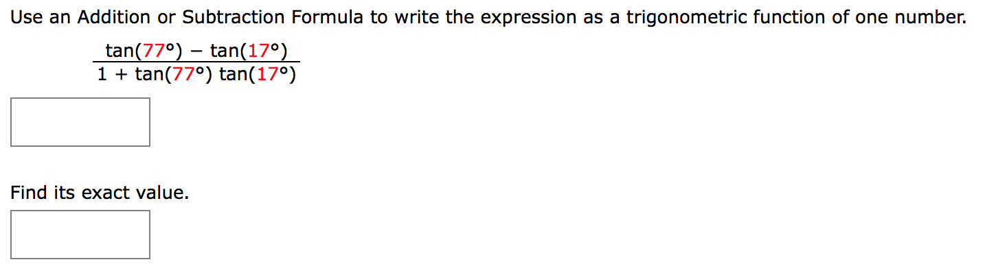 Solved Use An Addition Or Subtraction Formula To Write The