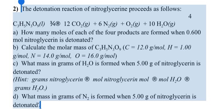 Solved The detonation reaction of nitroglycerine proceeds as | Chegg.com