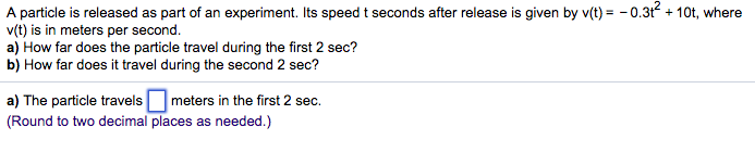 Solved A particle is released as part of an experiment. Its | Chegg.com