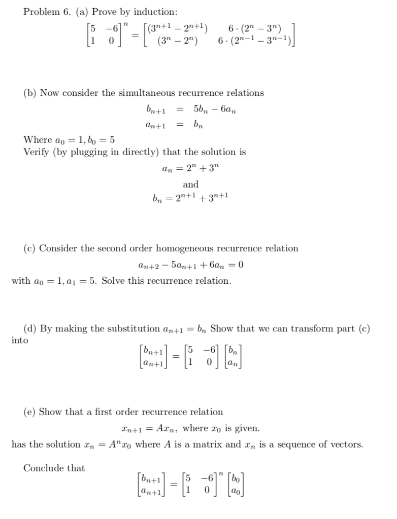 Solved Problem 6. (a) Prove by induction 5-6] n 「(3n+1-2n+1) | Chegg.com