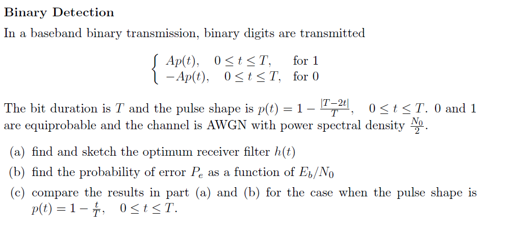 Binary Detection In a baseband binary transmission, | Chegg.com