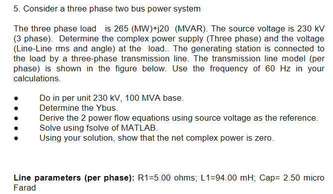 Solved 5. Consider a three phase two bus power system The | Chegg.com