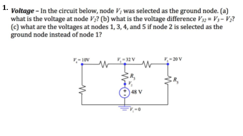 Solved 1. Voltage -In the circuit below, node V, was | Chegg.com