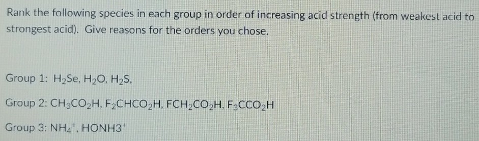 Solved Rank the following species in each group in order of | Chegg.com