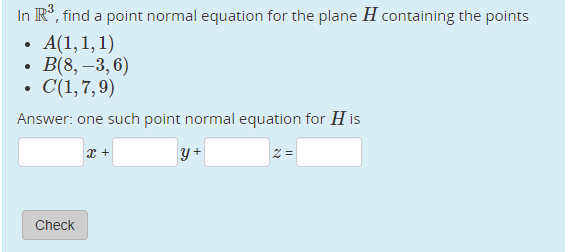 Solved In R3, find a point normal equation for the plane H | Chegg.com