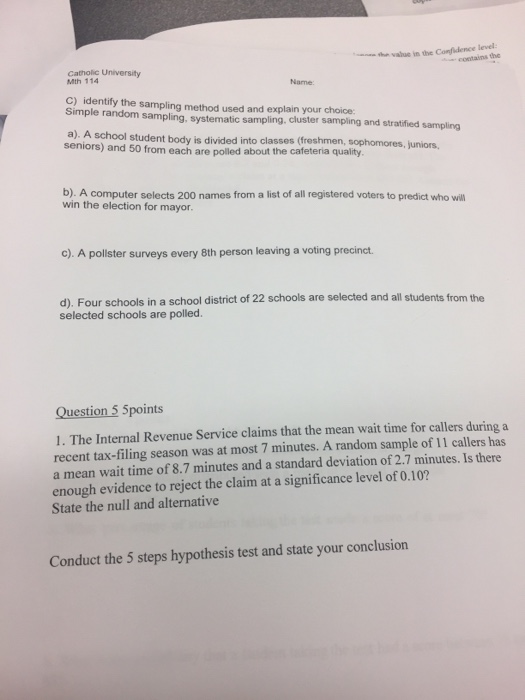 Solved Identify the sampling method used and explain your | Chegg.com
