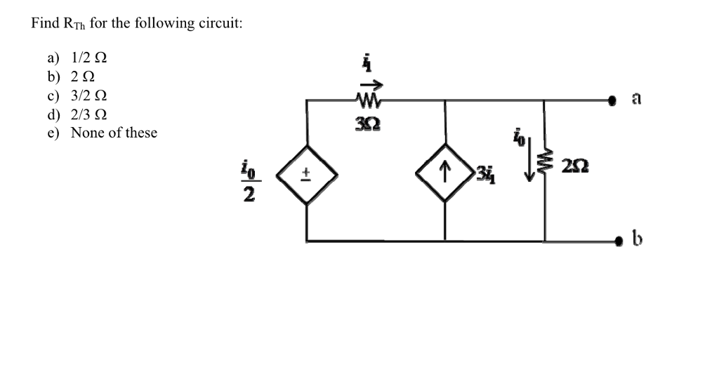 Solved Find RTh for the following circuit: a) b) c) d) e) | Chegg.com