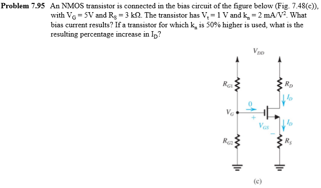 Solved An NMOS transistor is connected in the bias circuit | Chegg.com