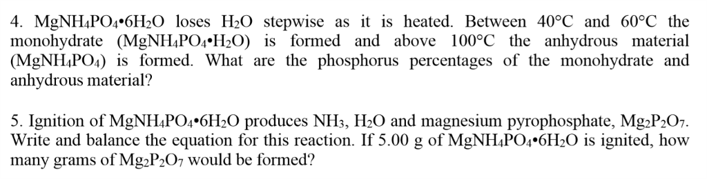 Solved 4. MgNH4PO4 6H20 loses H2O stepwise as it is heated. | Chegg.com