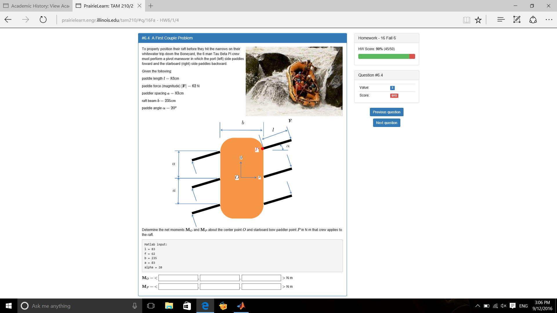 To properly position their raft before they hit the | Chegg.com