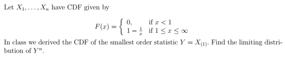 Solved Let X_1,..., X_n have CDF given by F(x) = {0, if x