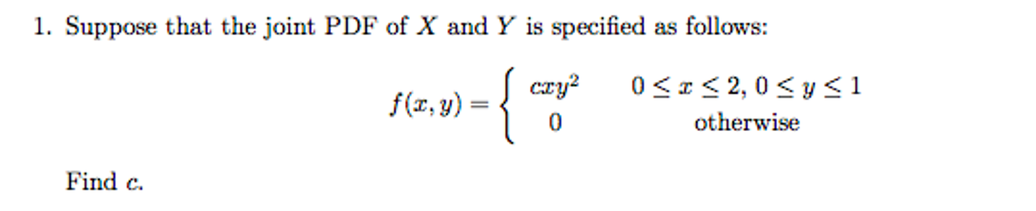 Solved Suppose that the joint PDF of X and Y is specified as | Chegg.com