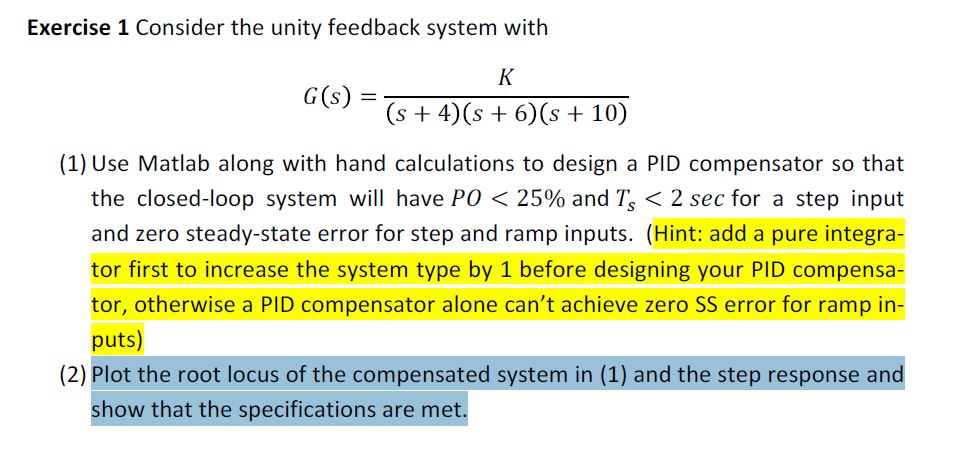 Solved Exercise 1 Consider the unity feedback system with G | Chegg.com