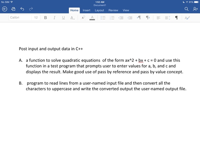 Solved Post input and output data in C++ a function to | Chegg.com
