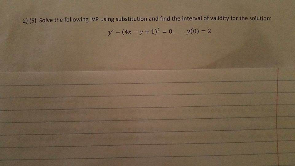 Solved 2) (5) Solve the following IVP using substitution and | Chegg.com