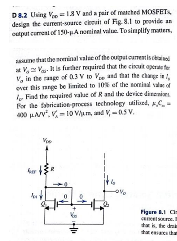 Solved Using VDD = 1.8 V and a pair of matched MOSFETs, | Chegg.com