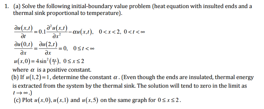 Solved Solve the following initial-boundary value problem | Chegg.com
