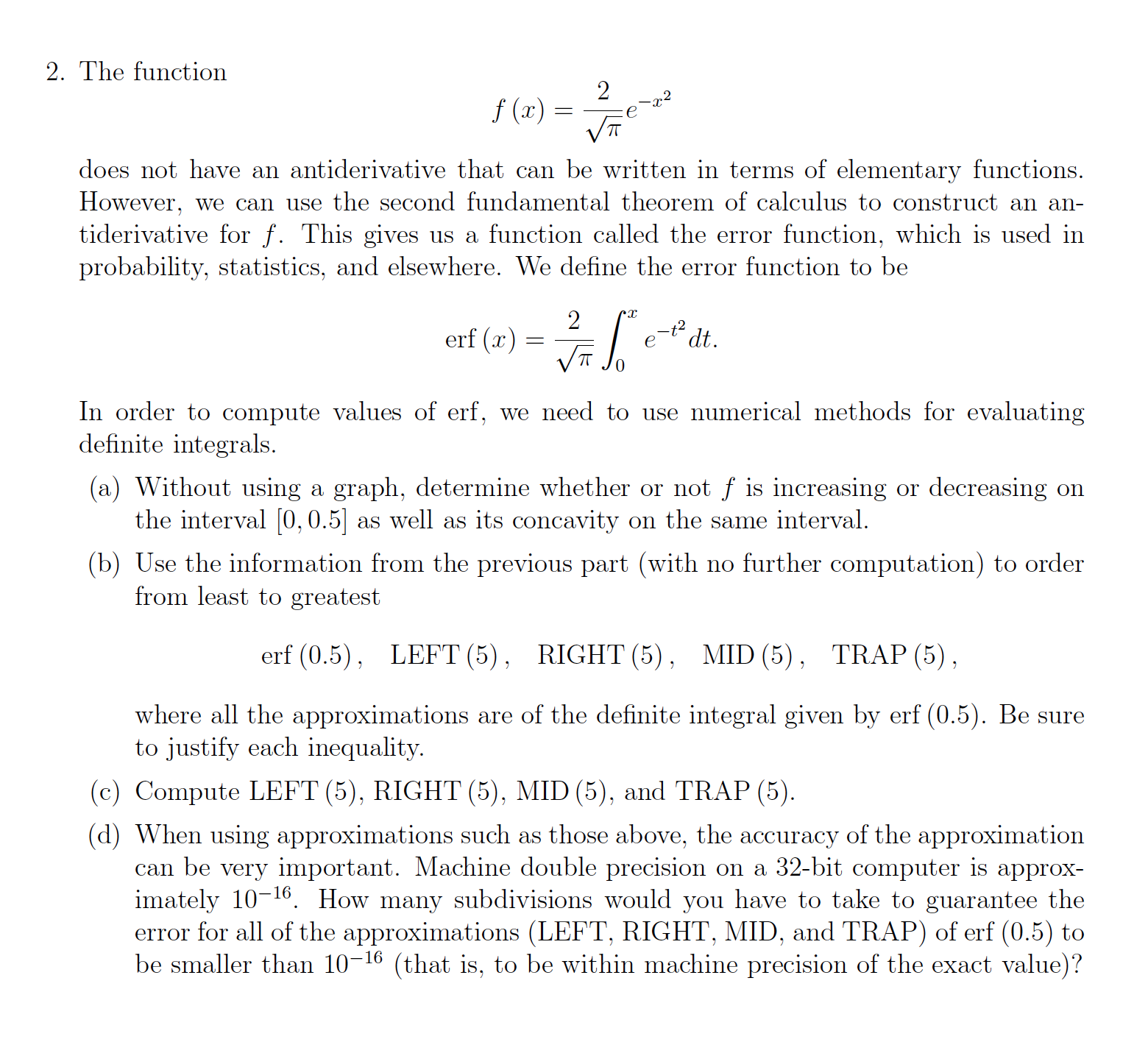 Solved 2. The function f (x) = 2/Square root Pi e^-x^2 does | Chegg.com