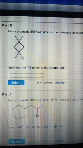 Solved Give systematic (IUPAC) name for the following | Chegg.com