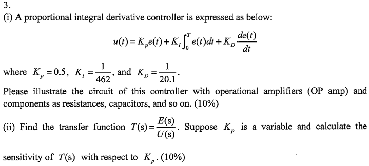 Solved 3. (i) A proportional integral derivative controller | Chegg.com