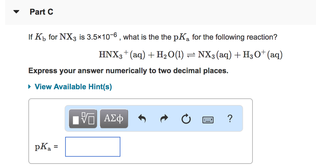 Solved Part A If Kb For NX3 Is 3 5x10 6 What Is The POH Of Chegg