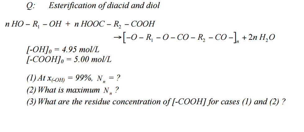 Solved Esterification of diacid and diol n HO - R_1 - OH + | Chegg.com