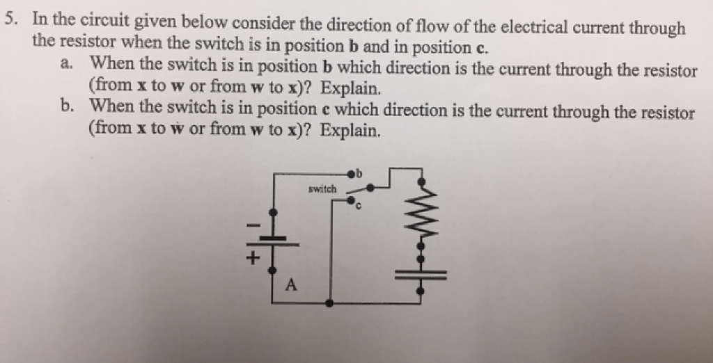 Solved 5. In the circuit given below consider the direction | Chegg.com