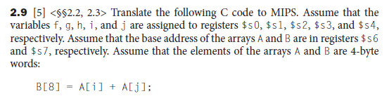 Translate the following C code to MIPS. Assume that | Chegg.com