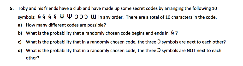 Solved Toby and his friends have a club and have made up | Chegg.com