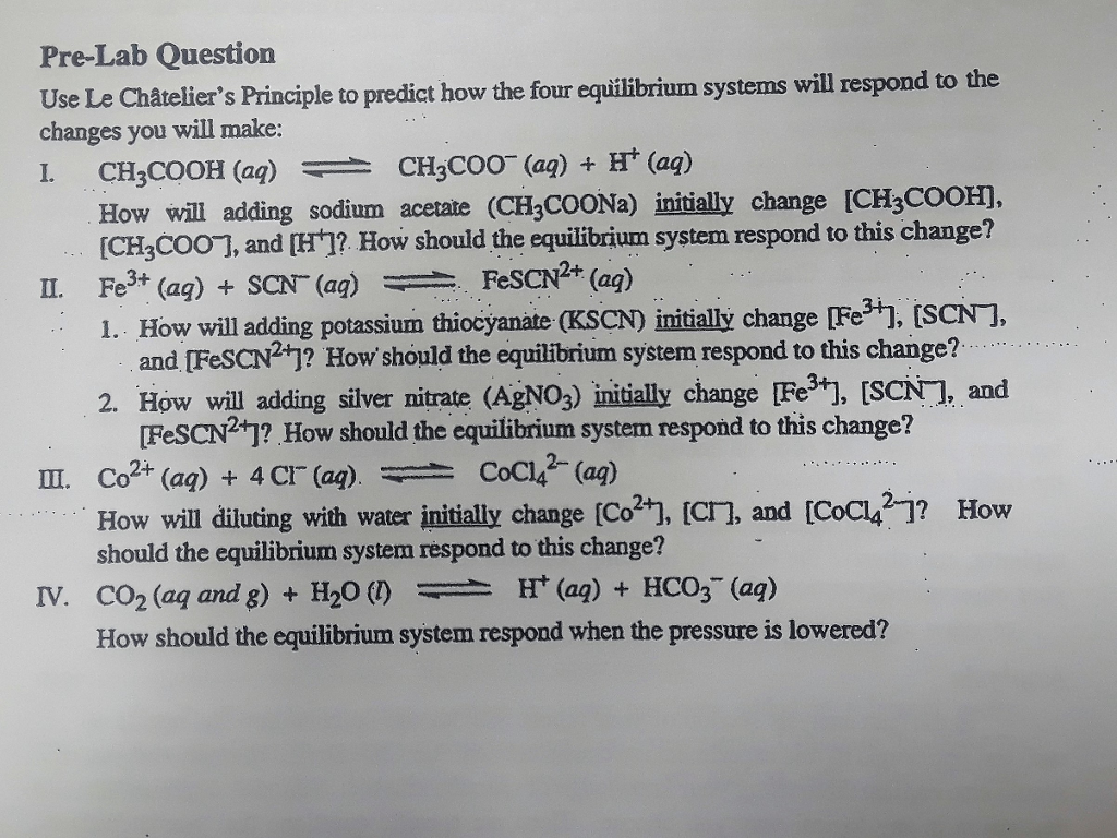 Solved Use Le Chatelier's Principle to predict how the four | Chegg.com