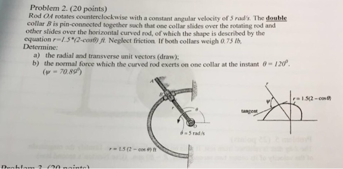 Solved Rod OA rotates counterclockwise with a constant | Chegg.com Solved Rod OA rotates counterclockwise with a constant | Chegg.com