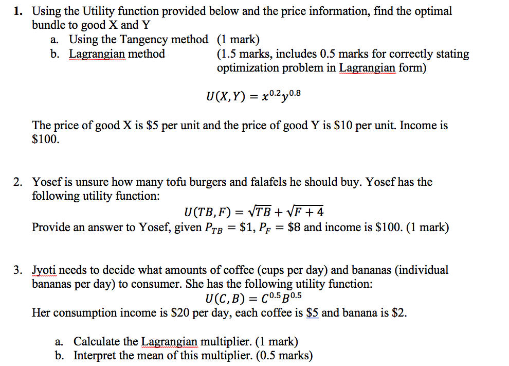 Solved 1 Using The Utility Function Provided Below And The