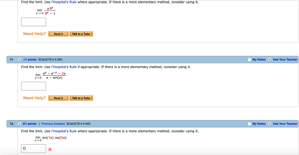 Solved Find The Limit Use Lhospitals Rule Where
