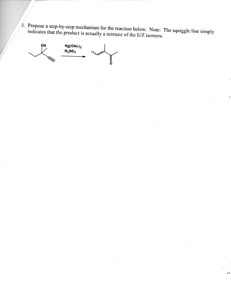 Solved 3. Propose a step-by-step mechanism for the reaction | Chegg.com