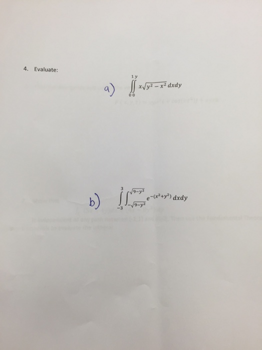 Solved Evaluate integral^1_0integral^y_0 x squareroot y^2 - | Chegg.com