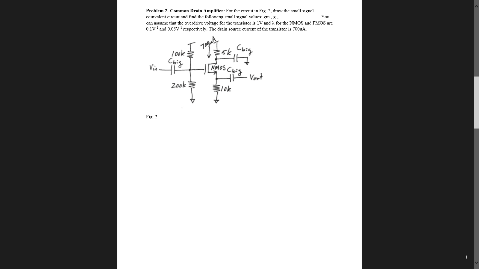Solved Problem 2- Common Drain Amplifier: For the circuit in | Chegg.com