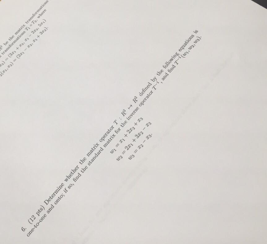 Solved Determine whether the matrix operator T : R^3 right | Chegg.com