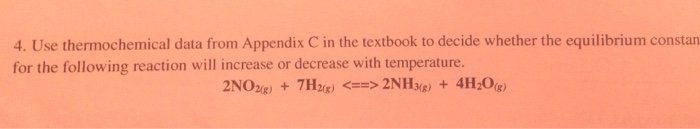 Solved Use thermochemical data from Appendix C in the | Chegg.com