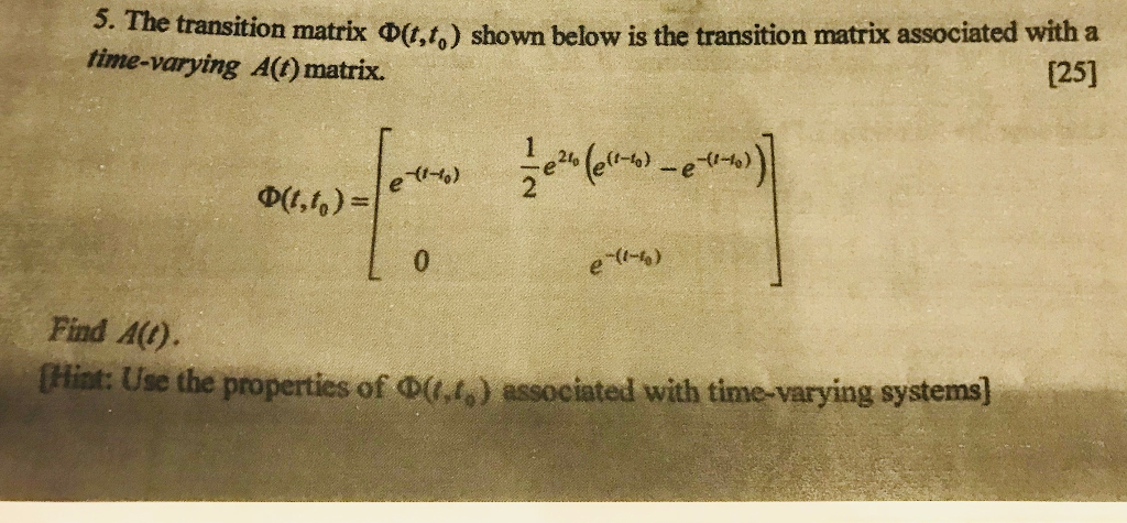 Solved 5. The transition matrix (t,t.) shown below is the | Chegg.com