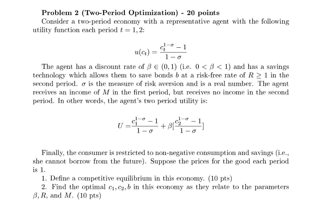 Solved Problem 2 (Two-Period Optimization) - 20 points | Chegg.com