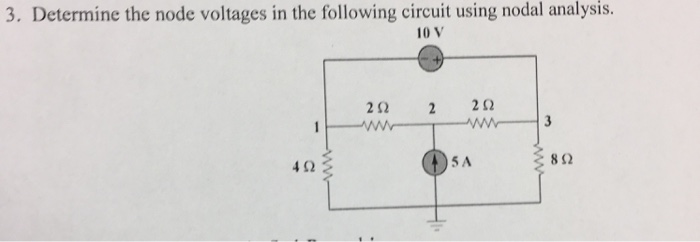 Solved Determine the node voltages in the following circuit | Chegg.com