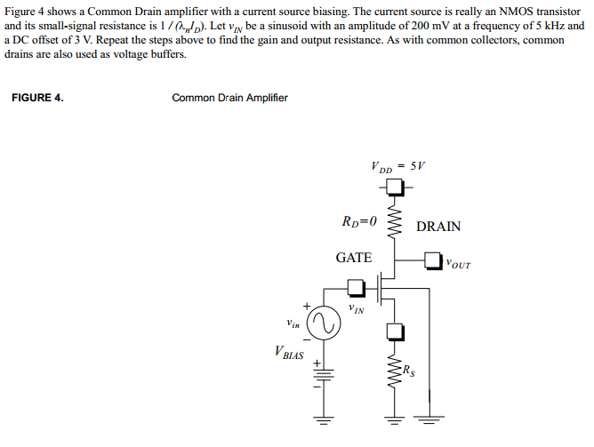 Solved Figure 4 shows a Common Drain amplifier with a | Chegg.com