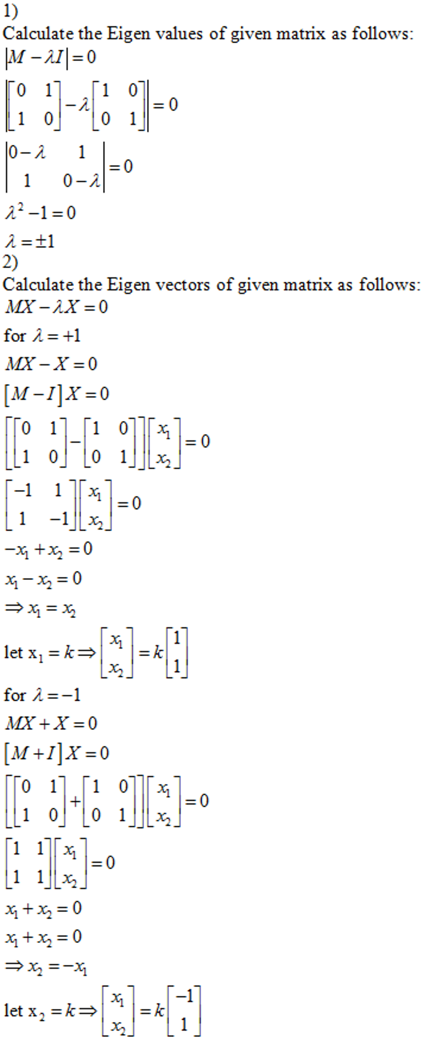 Calculate the Eigen values of given matrix as | Chegg.com