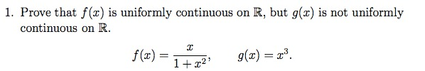 Solved Prove that f(x) is uniformly continuous on R, but | Chegg.com
