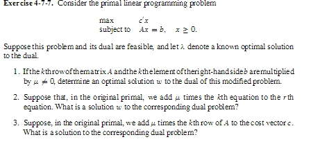 Solved Consider the primal linear programming problem | Chegg.com