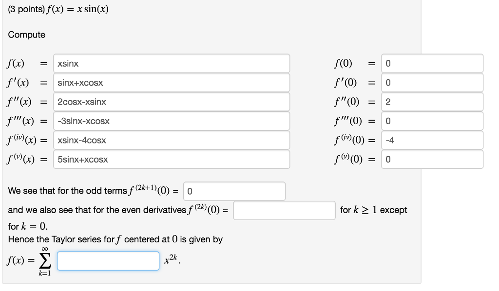 Solved (3 points),f(x) = x sin(x) Compute f(x) = xsinx f'(x) | Chegg.com