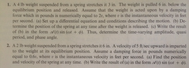 A 4 lb weight suspended from a spring stretches it 3 | Chegg.com